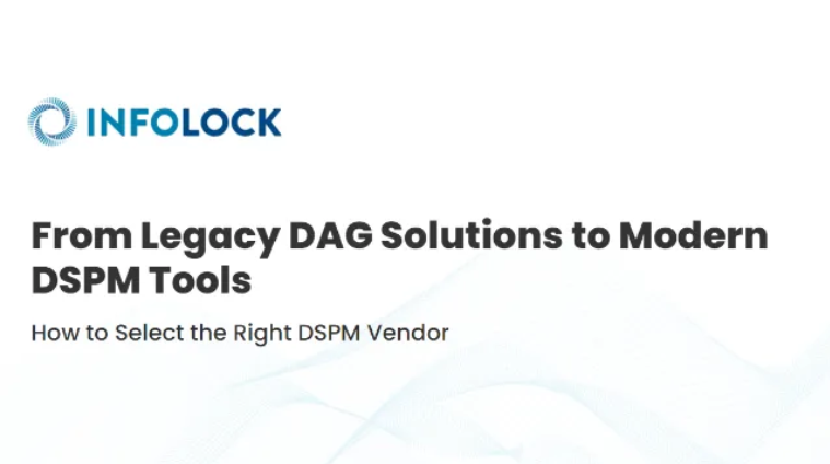 From Legacy DAG Solutions to Modern DSPM Tools: How to Select the Right ...