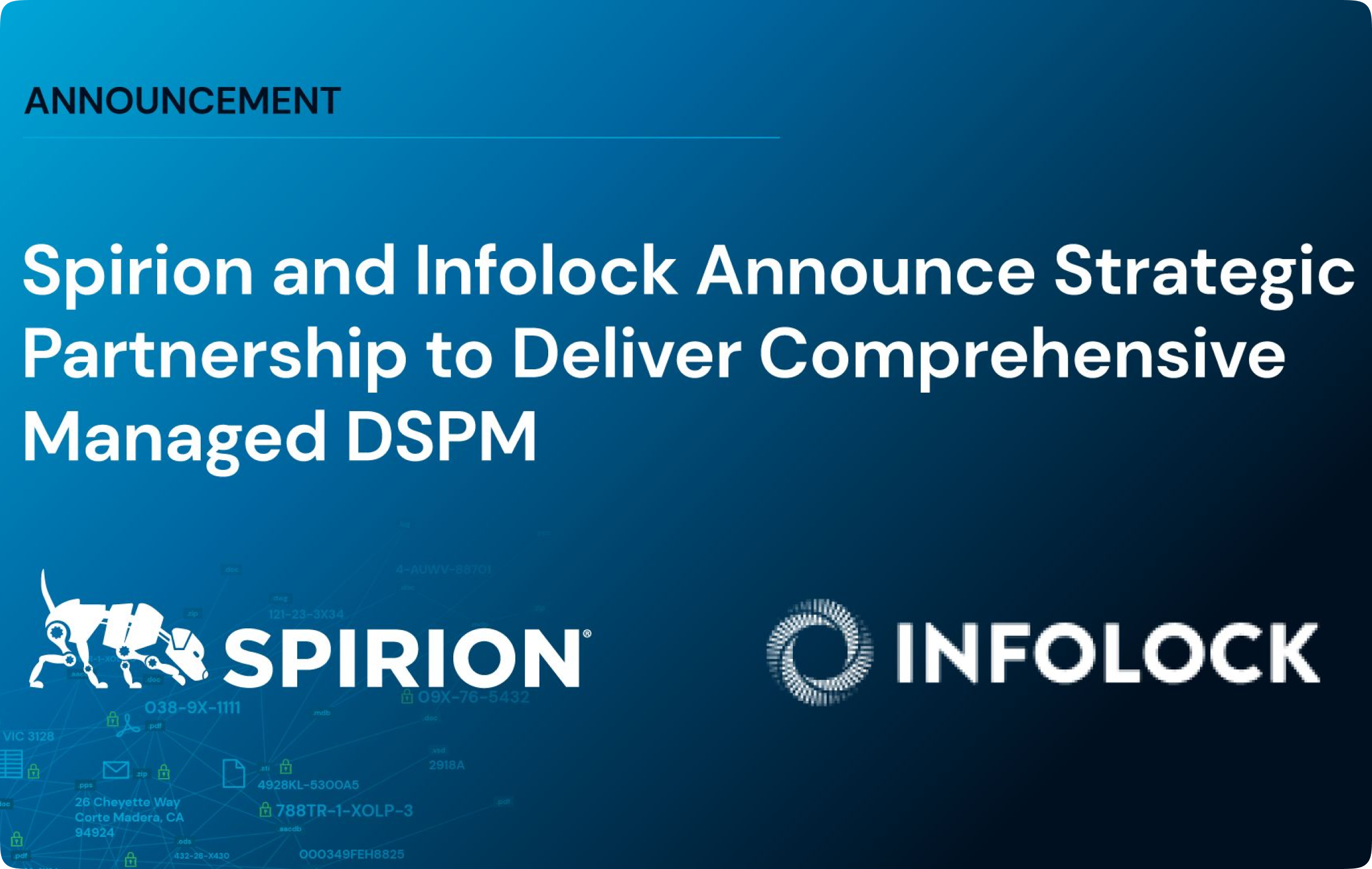 Spirion and Infolock Announce Strategic Partnership to Deliver Comprehensive Managed DSPM | Infolock